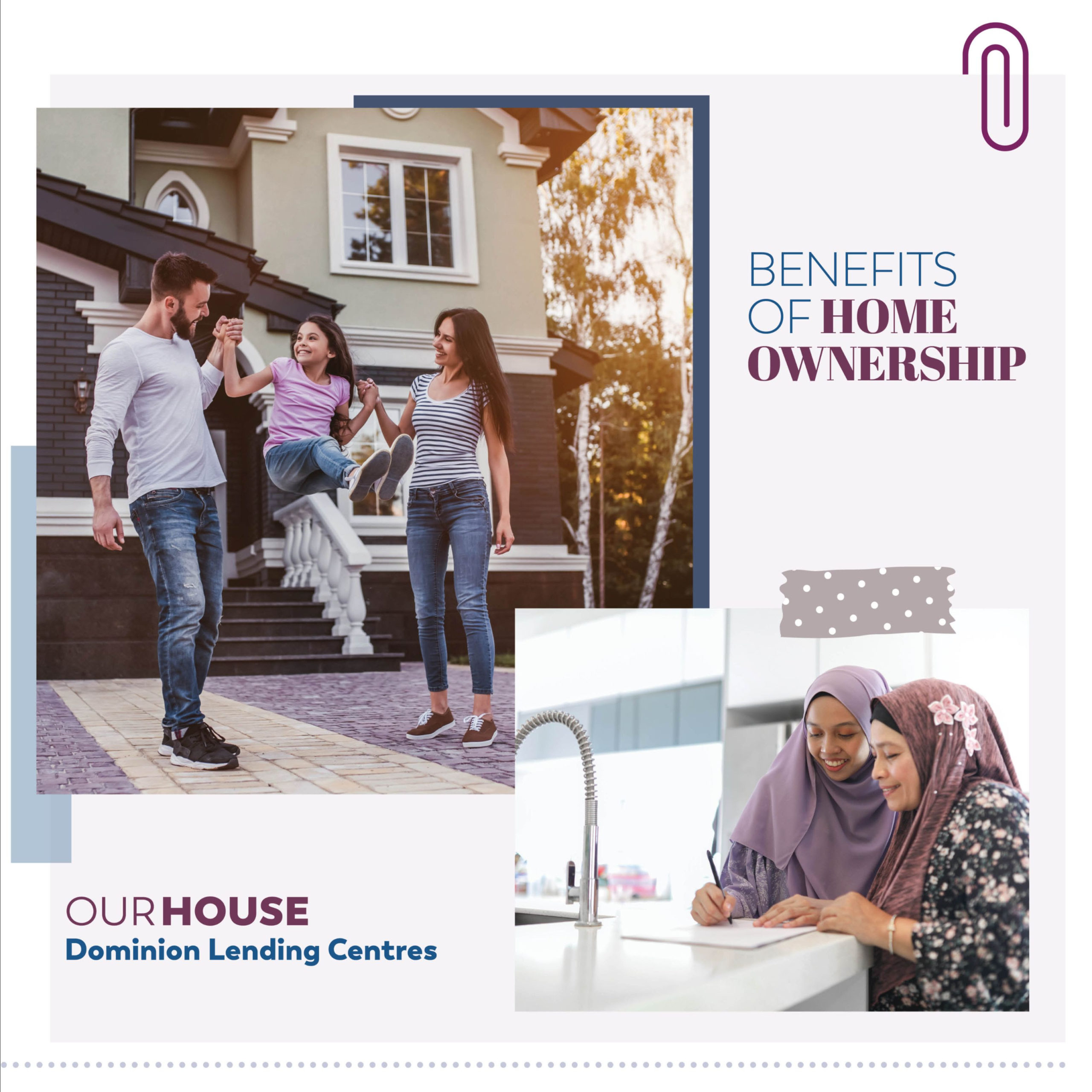 Benefits of Home Ownership - Greg Weaver Dominion Lending Centres