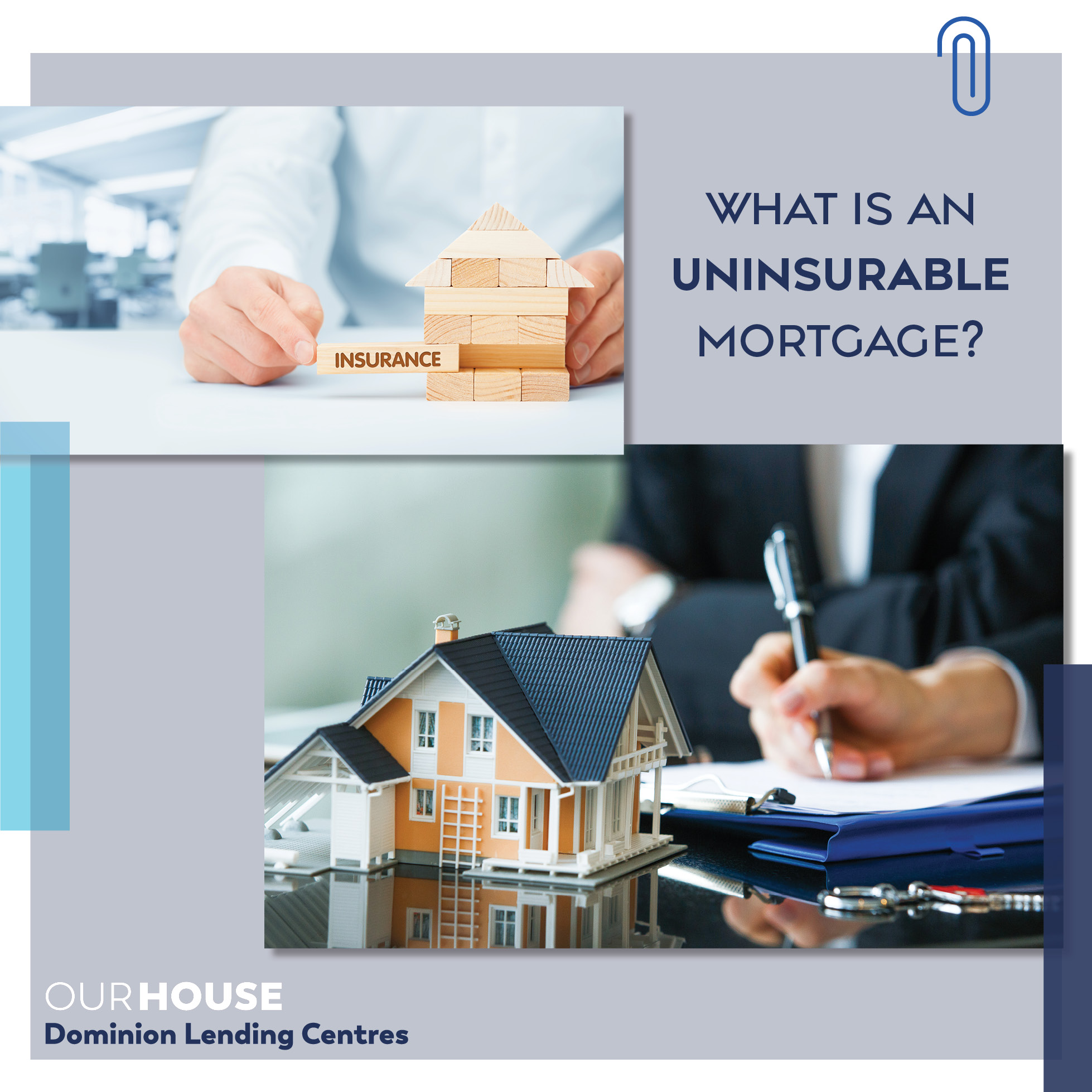 What is an Uninsurable Mortgage? - Greg Weaver Dominion Lending Centres